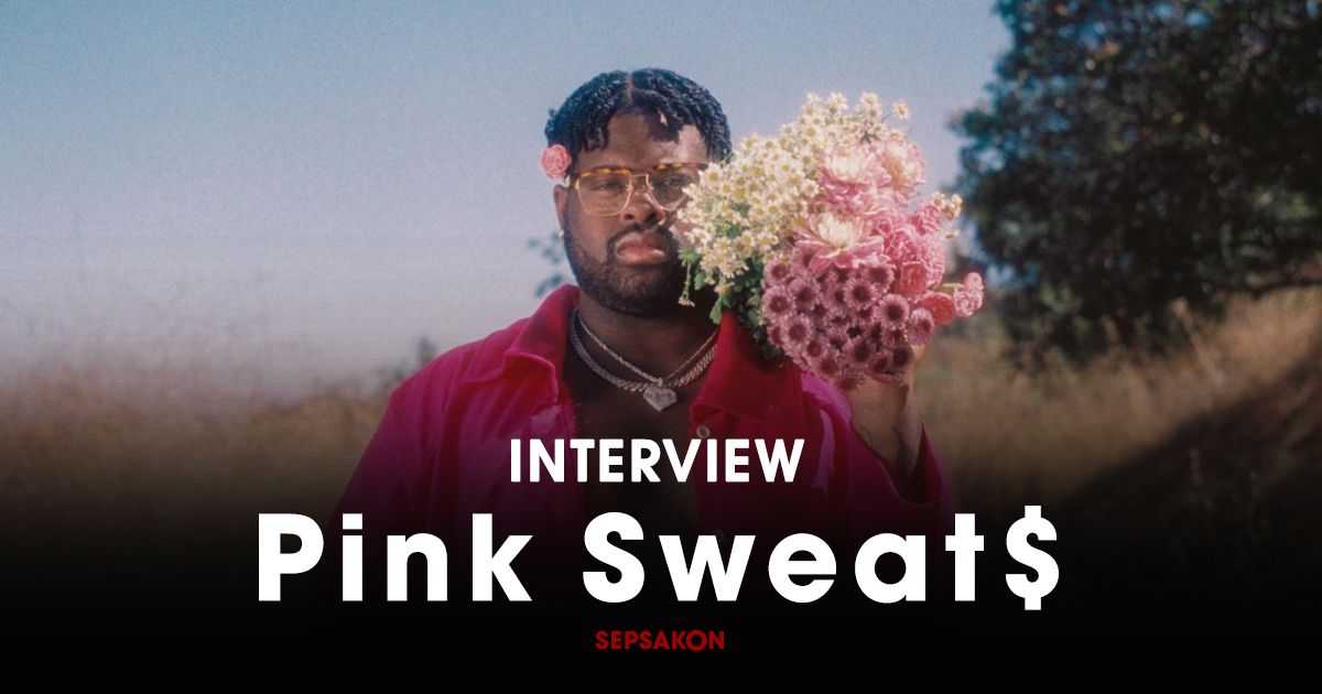 สัมภาษณ์: Pink Sweat$ ศิลปินอาร์แอนด์บีผู้หวังเปลี่ยนโลกเป็นสีชมพู ...